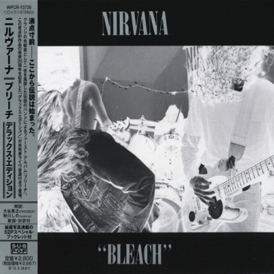 Nirvana - Bleach (1989) [2009 | Japan Edition] » KpNemo
