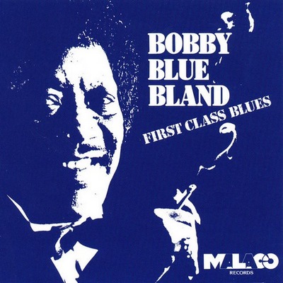 Bobby Blue Bland - First Class Blues (1987) » KpNemo