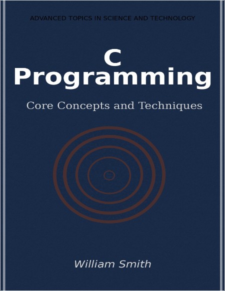 Smith W C Programming Core Concepts and Techniques 2024 » SCRiPTMAFiA.ORG | Download Full Nulled ...